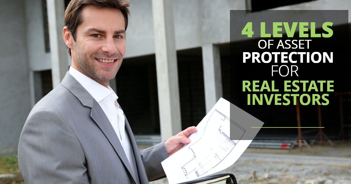 4 Levels Of Asset Protection For Real Estate Investors - Medicaid ...