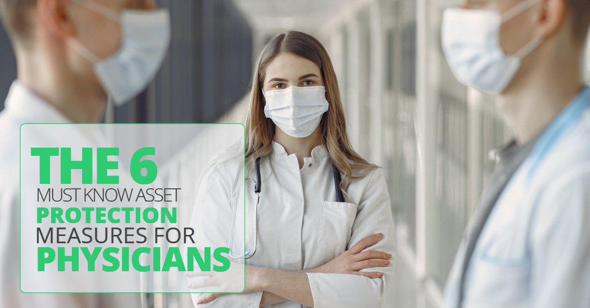 The 6 Must Know Asset Protection Measures for Physicians - Medicaid ...